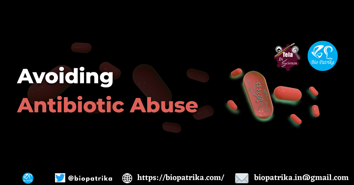 Avoiding Antibiotic Abuse - Biopatrika
