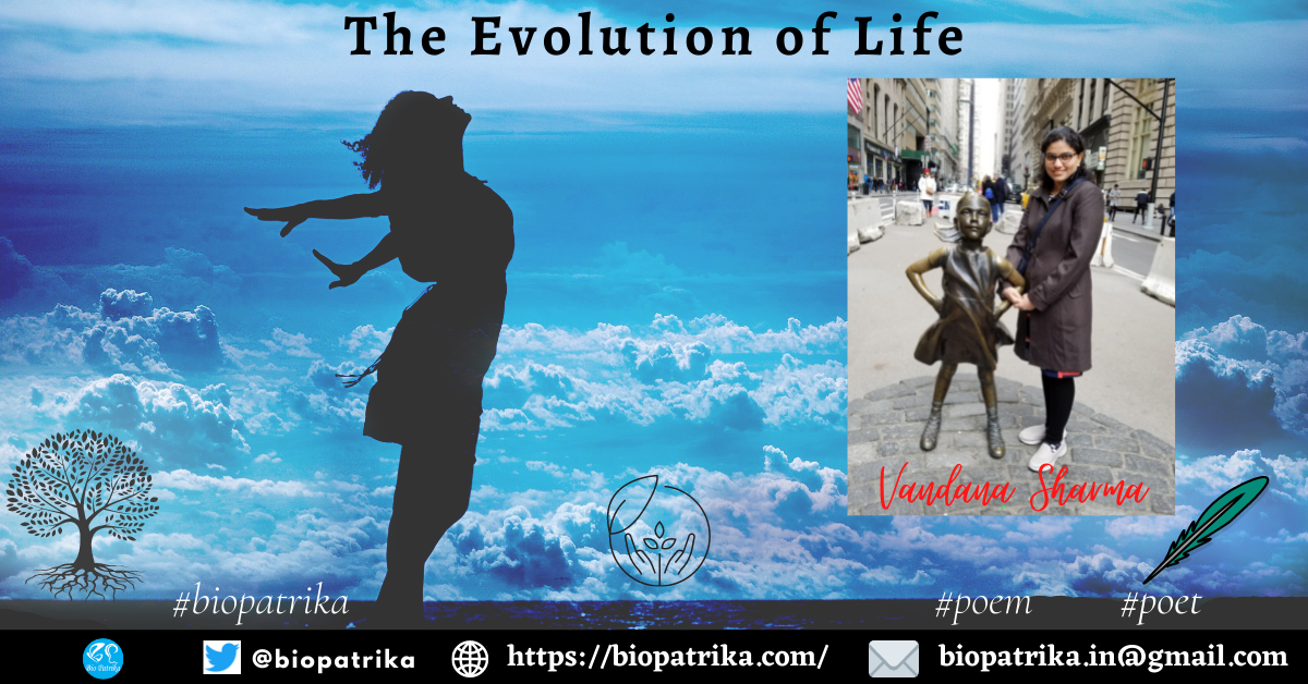 The Evolution of Life | Poem - BioPatrika