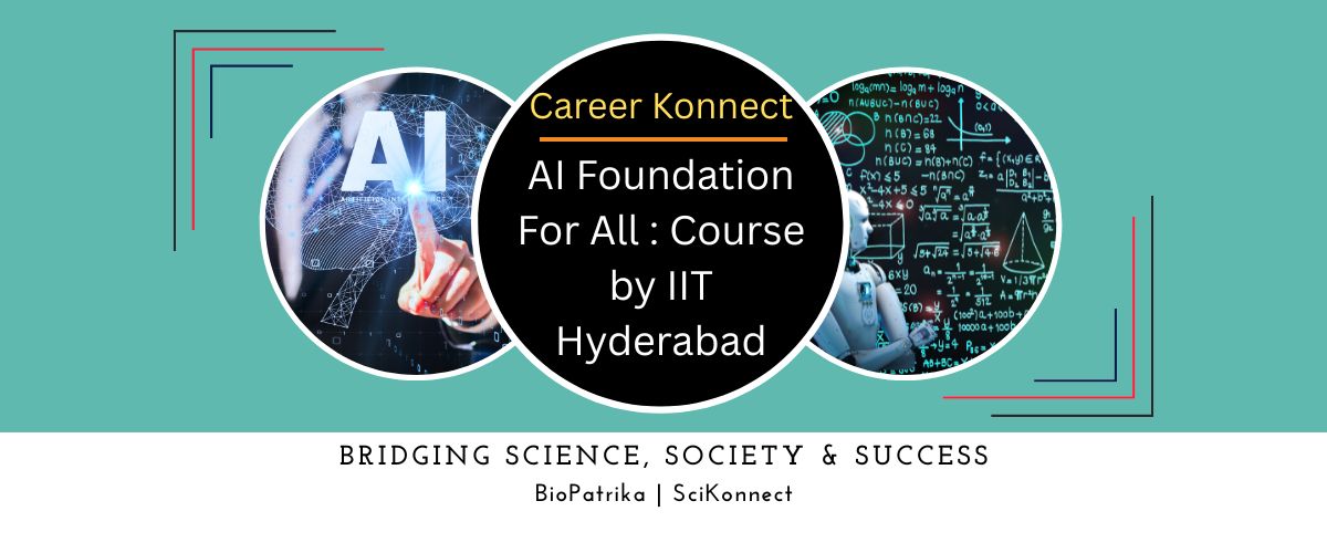 AI Foundation For All : Course by IIT Hyderabad - BioPatrika