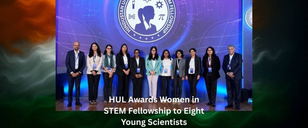 HUL Awards Women in STEM Fellowship to Eight Young Scientists - BioPatrika